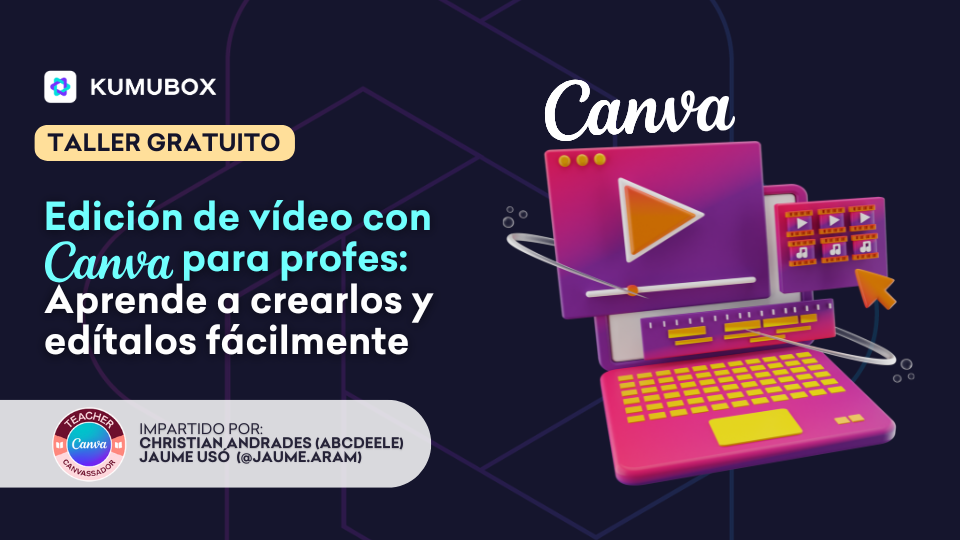 Taller – Edición de vídeo con Canva para profes: Aprende a crearlos y edítalos fácilmente ...